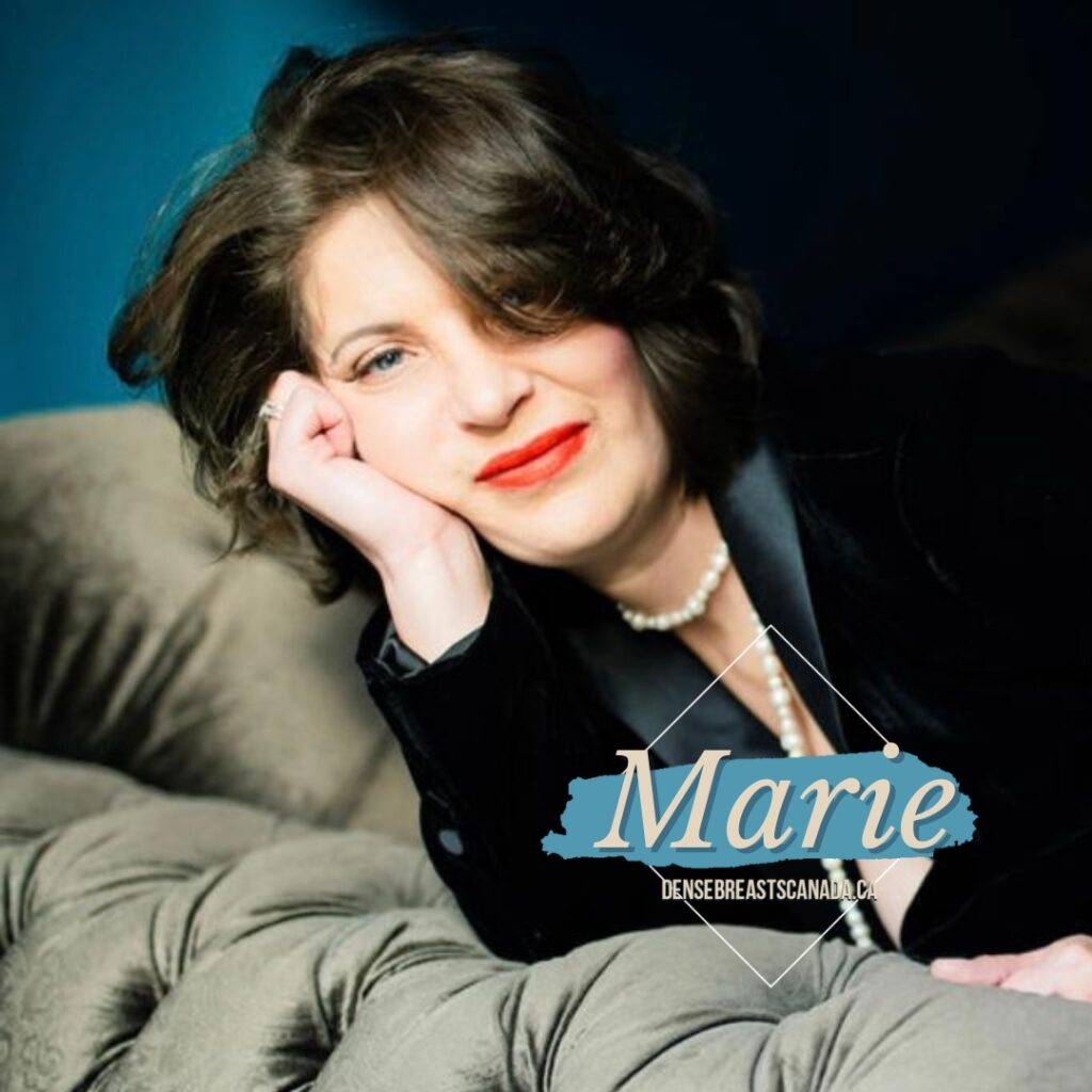 Marie | Dense Breasts Canada
