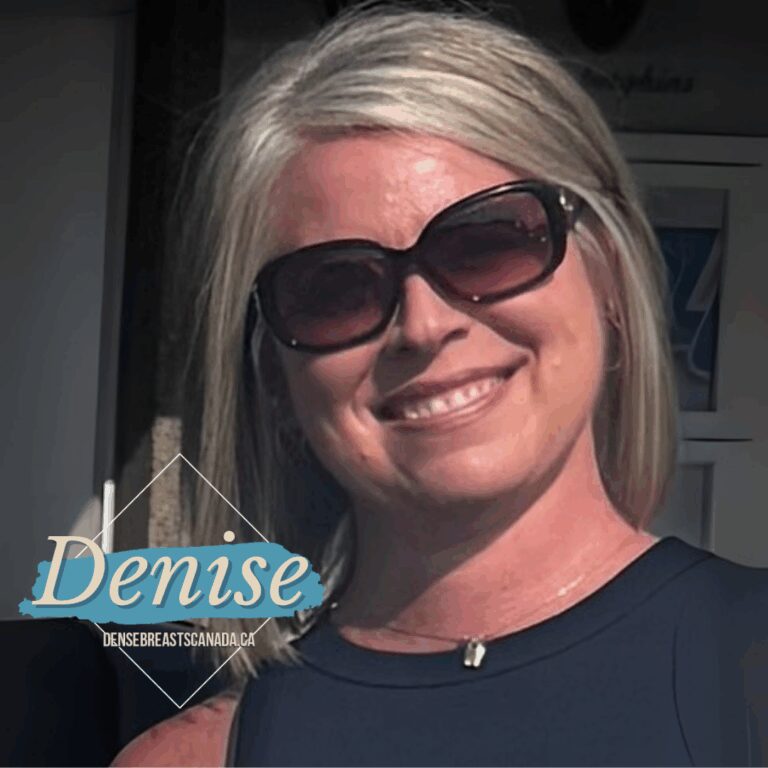 Denise | Dense Breasts Canada